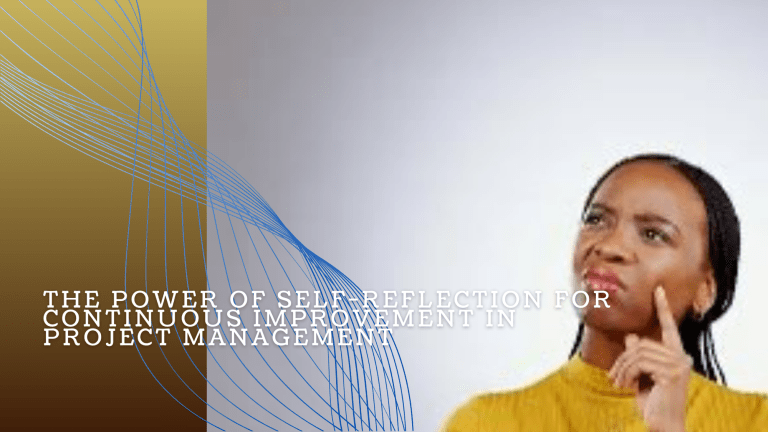 The Power of Self-Reflection for Continuous Improvement in Project ...
